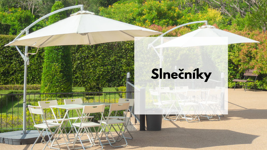 Slnečník na terasu je perfektním tieňom pre vaš vonkajší priestor